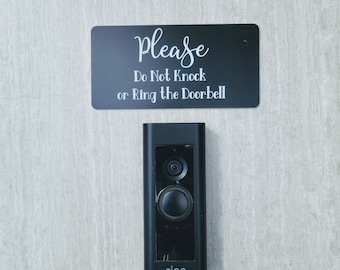 Engraved Please Do Not Knock or Ring the Doorbell, Don't Ring the Bell ...