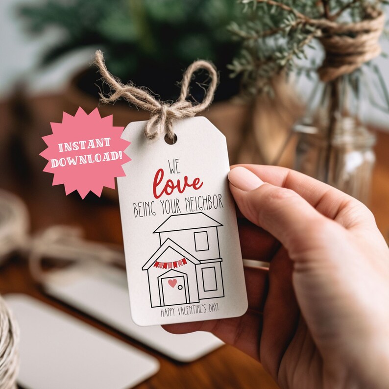 Valentine's Day Neighbor Gift Tag, Printable Gift Tag, Neighbor Gift ...