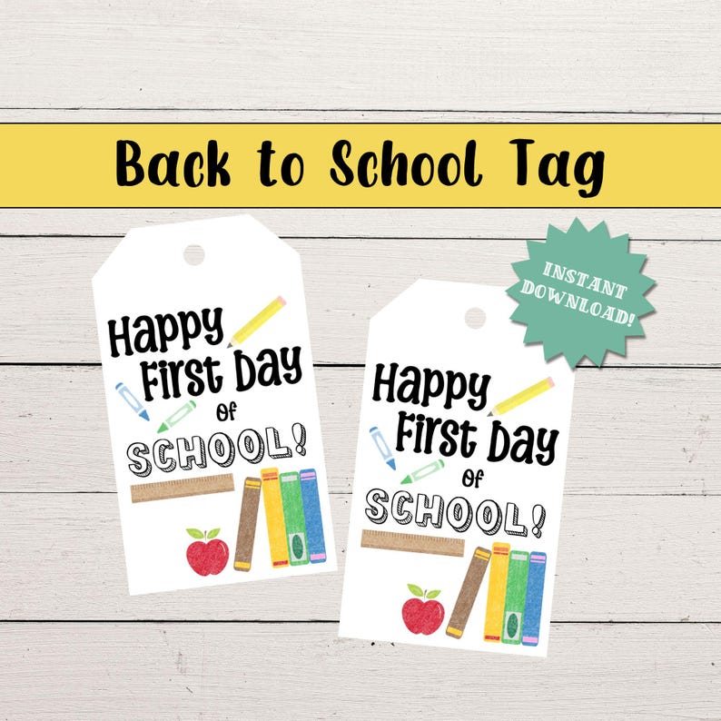 Printable Back-to-school Gift Tag, Happy 1st Day of School - Etsy