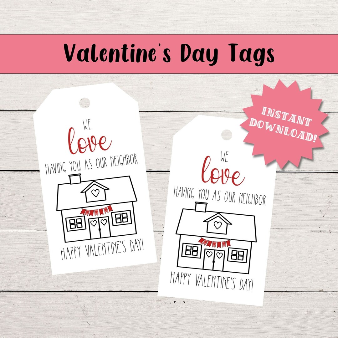 Valentine's Day Neighbor Gift Tag, Printable Gift Tag, Neighbor Gift ...
