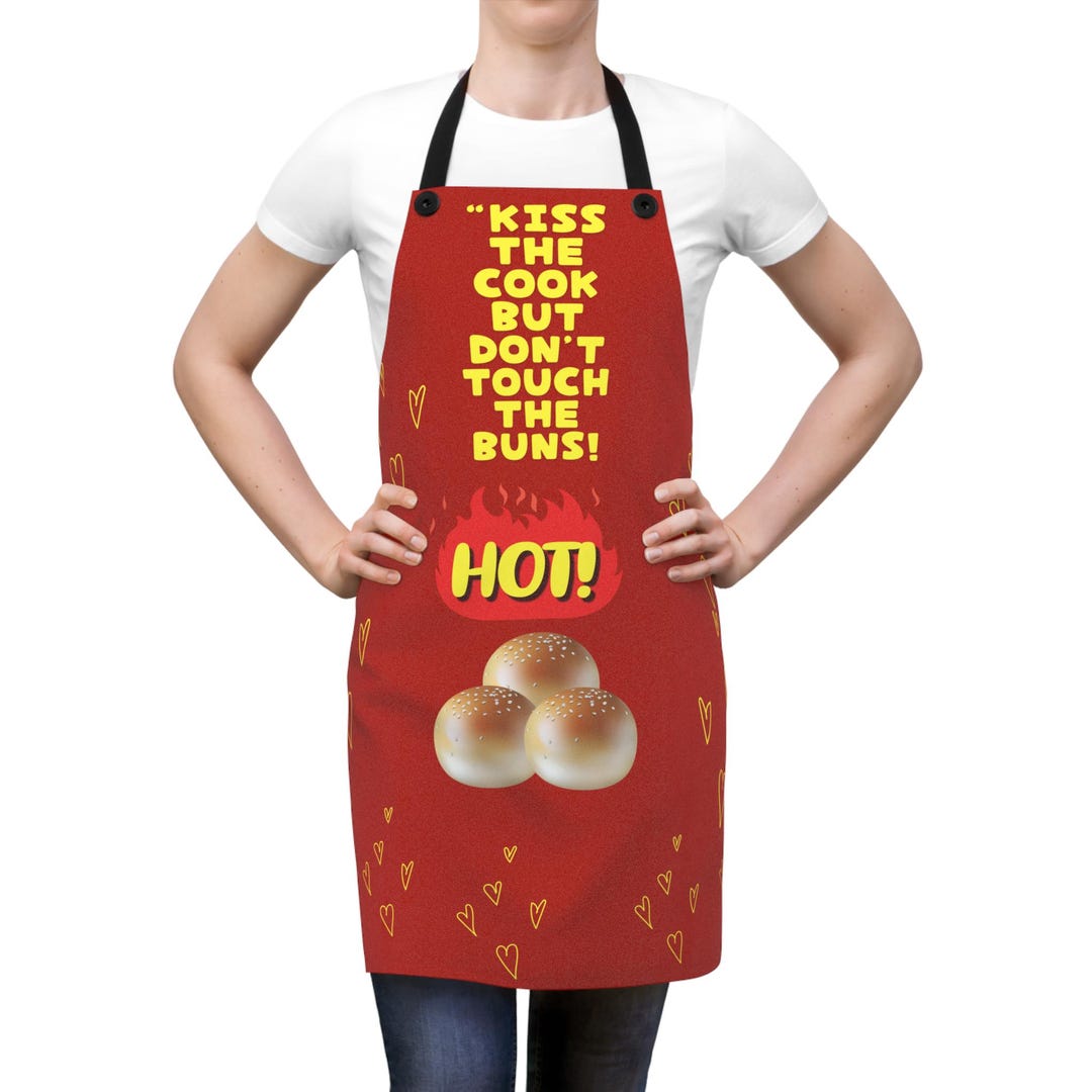 Kiss the Cook but Don't Touch the Buns Apron, Funny Apron for Dad ...