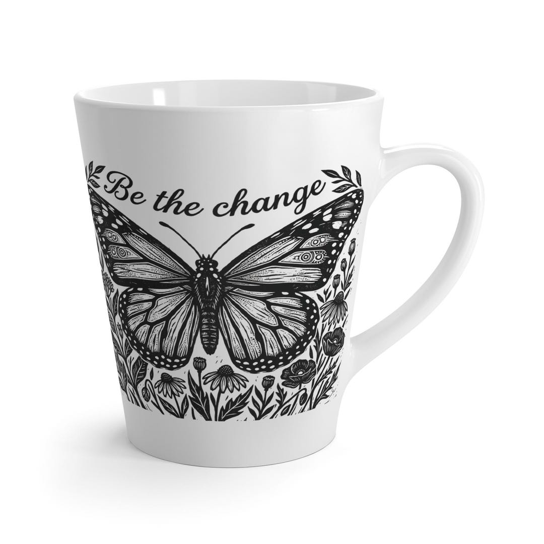 Be the Change Butterfly Latte Mug | Monarch Floral Illustration - Etsy