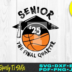 Senior 2025 Svg, Basketball Senior Night, Senior Night Svg, Basketball ...