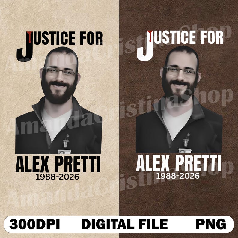 Justice for Alex Pretty PNG, in Memory of Alex Pretti, Social Justice ...