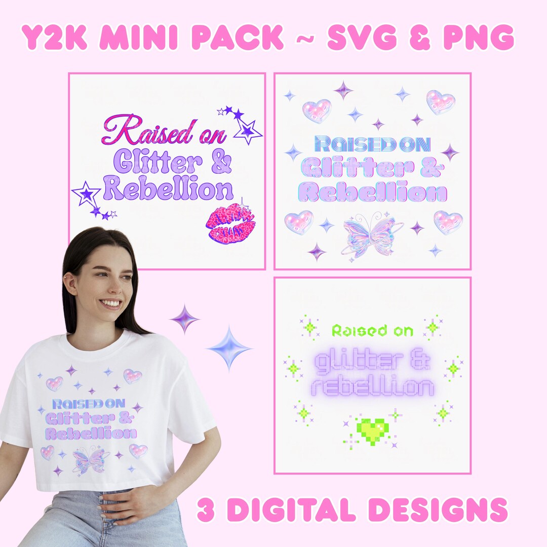 Y2K Rarised on Glitter & Rebellion SVG + PNG • 3 Original Retro 2000 ...