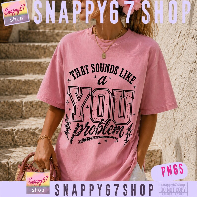 That sounds like a you problem snarky humor PNG retro lady funny ...