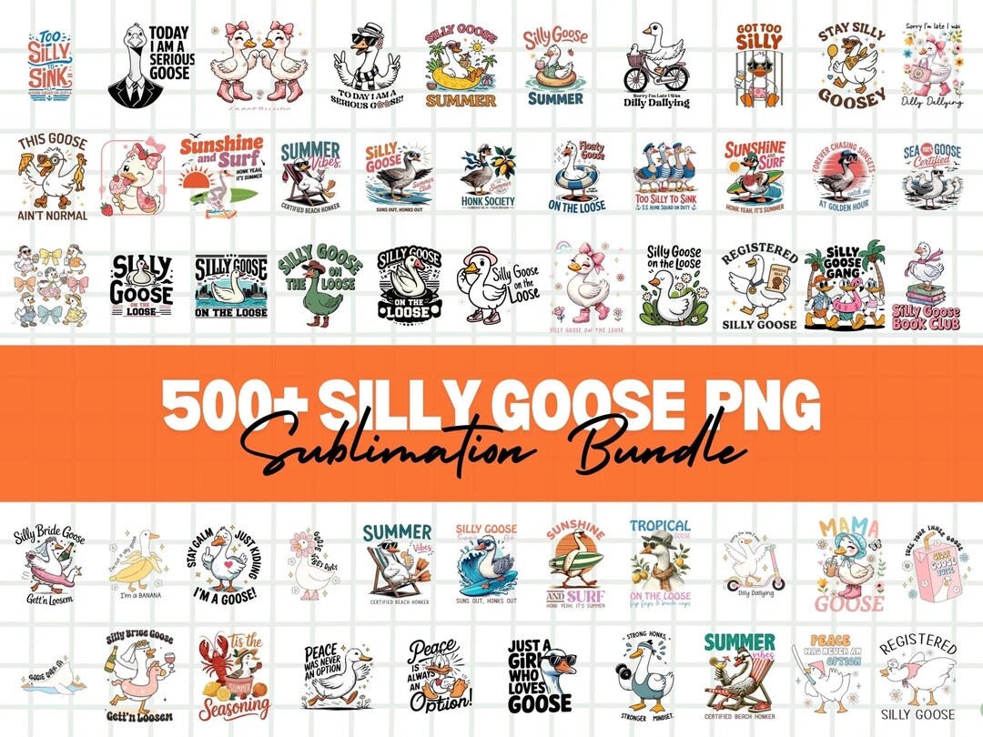 Silly Goose PNG Bundle | 500+ Designs (digital Download) - Etsy