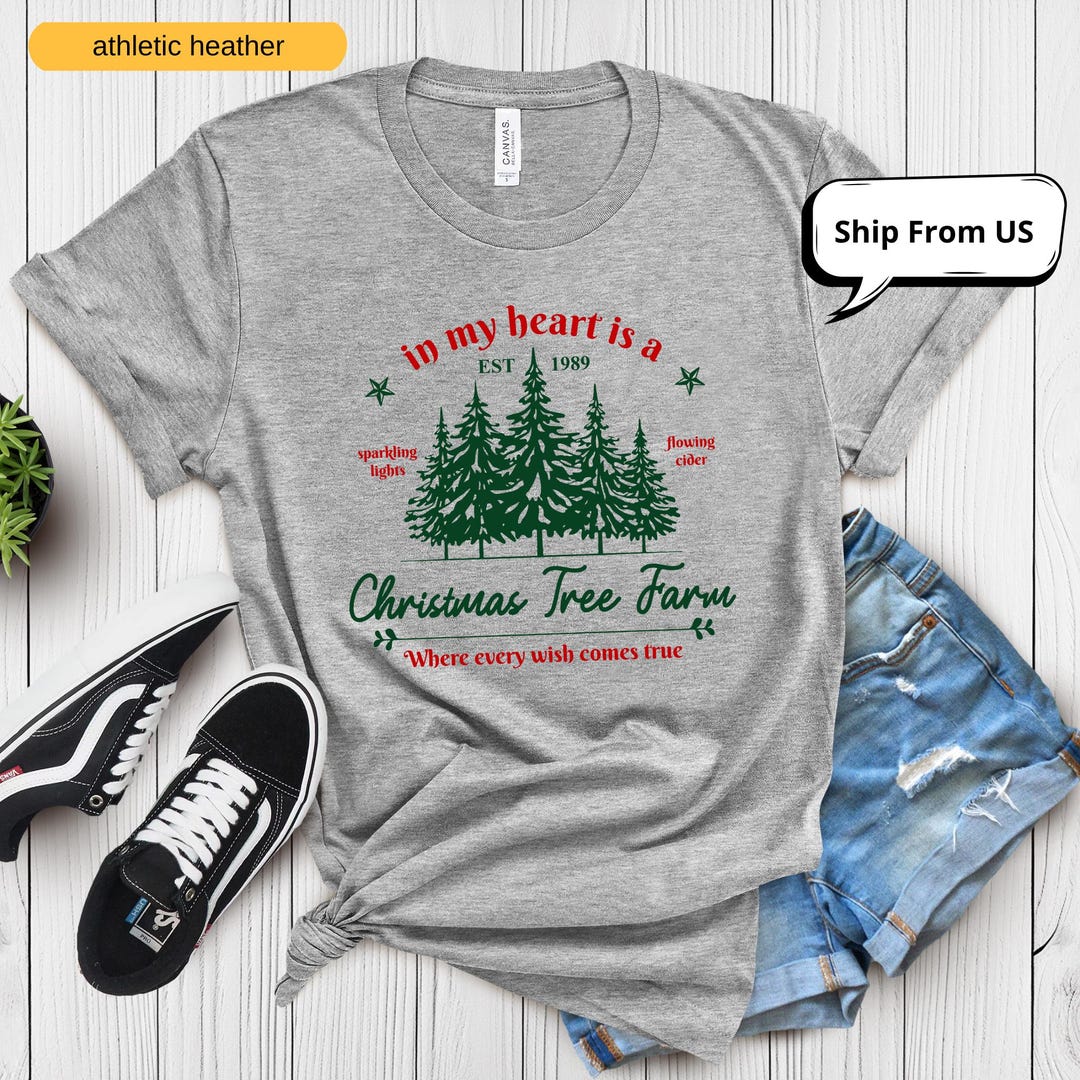 In My Heart is a Christmas Tree Farm Shirt, Farm Fresh Christmas Tree ...