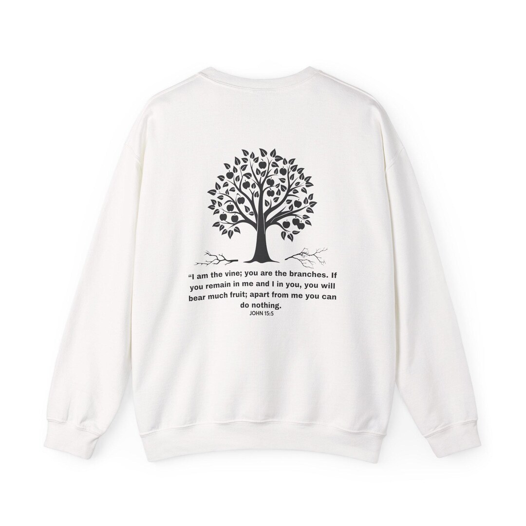 Tree of Life Vine Scripture Sweatshirt | John 15:5 Back Print - Etsy