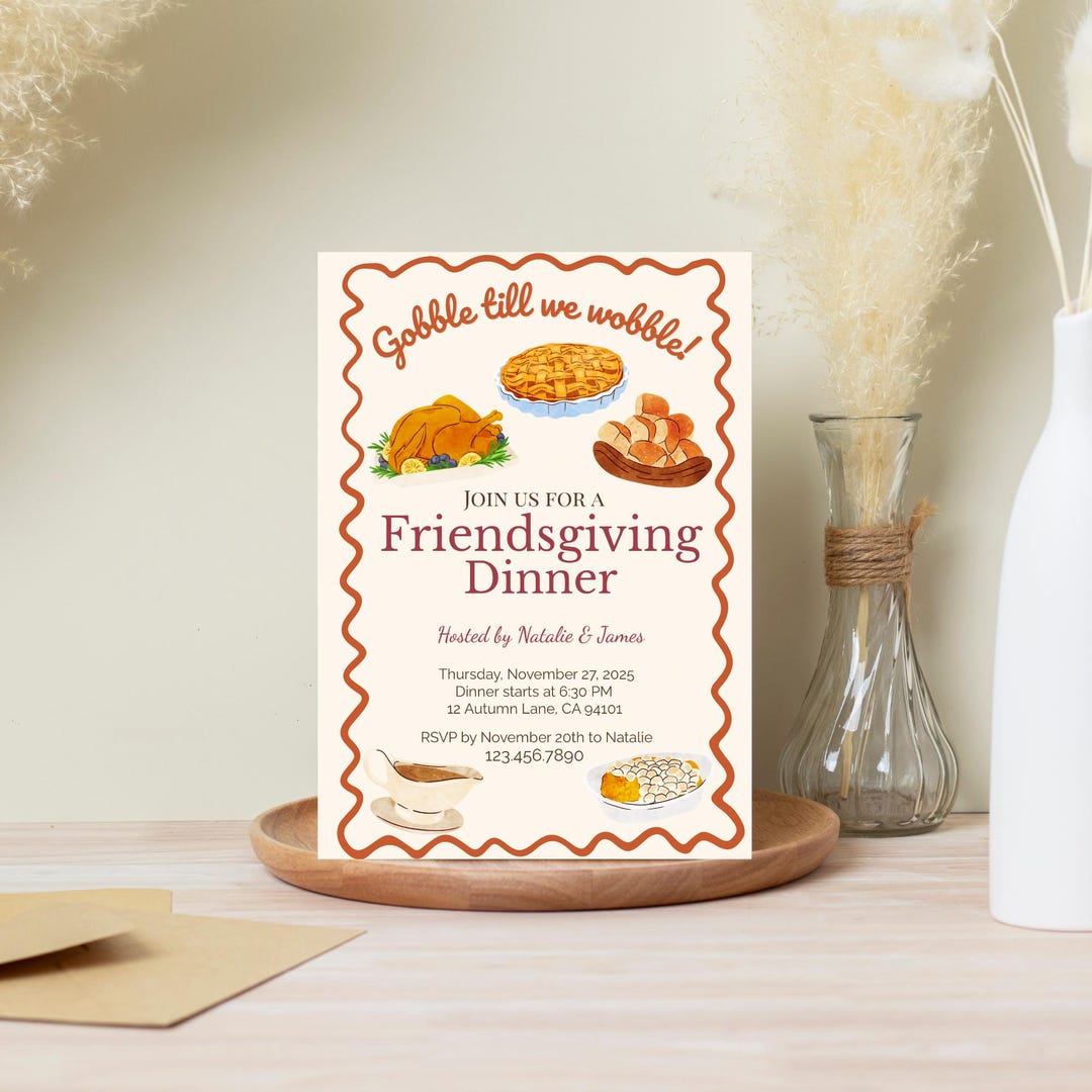 Editable Friendsgiving Dinner Invitation | Gobble Till We Wobble ...