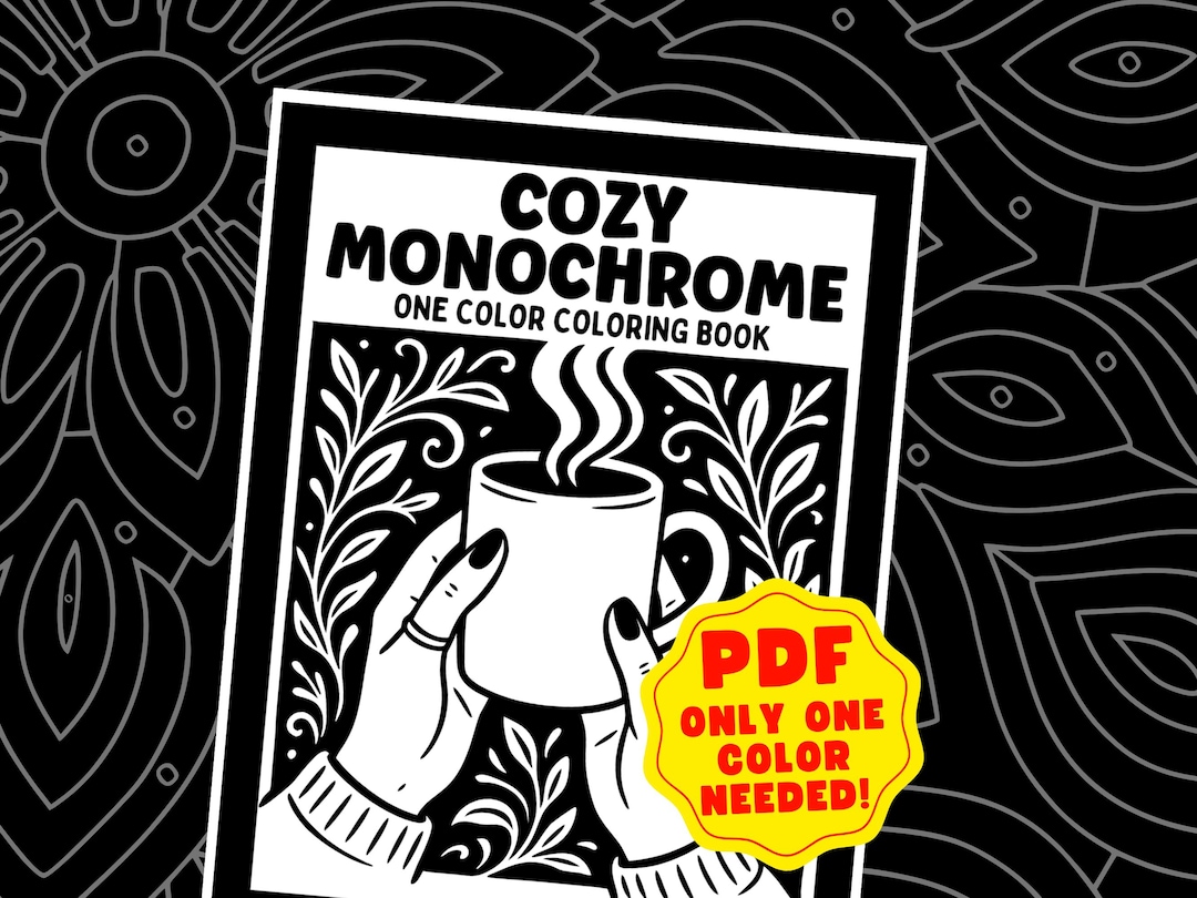 Cozy Monochrome Coloring Book Pages, 40 Printable One Color Designs ...