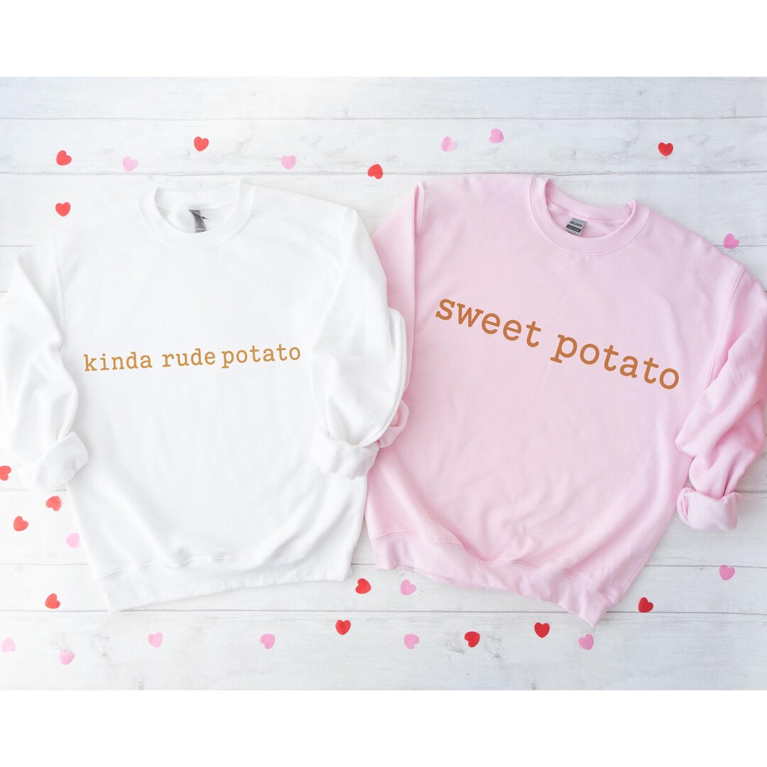 Kinda Rude Potato - Sweet Potato Matching Sweat,minimalist Text Couple ...