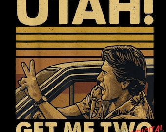 Utah Get Me Two | Point Break | Keanu Reeves 90's Retro UNISEX T-shirt ...