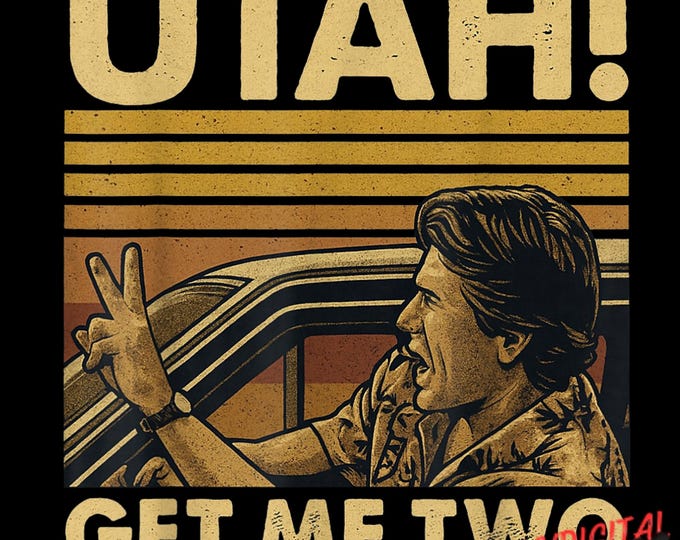 Utah Get Me Two | Point Break | Keanu Reeves 90's Retro UNISEX T-shirt ...