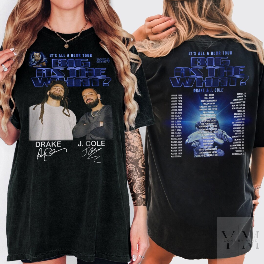 Drake J Cole It's All Blur Tour 2024 Shirt, It's All A Blur Big as the ...