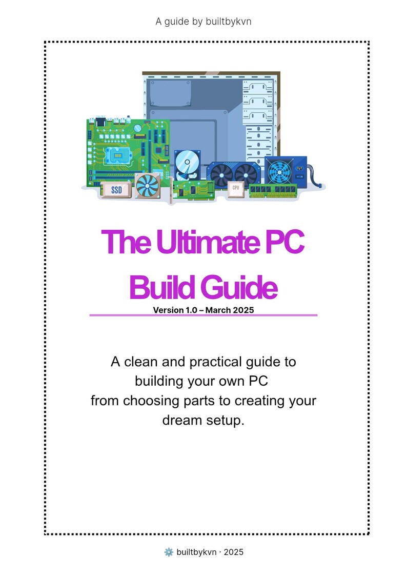 The Ultimate PC Build Guide | Step-by-step Digital PDF | Beginner PC ...