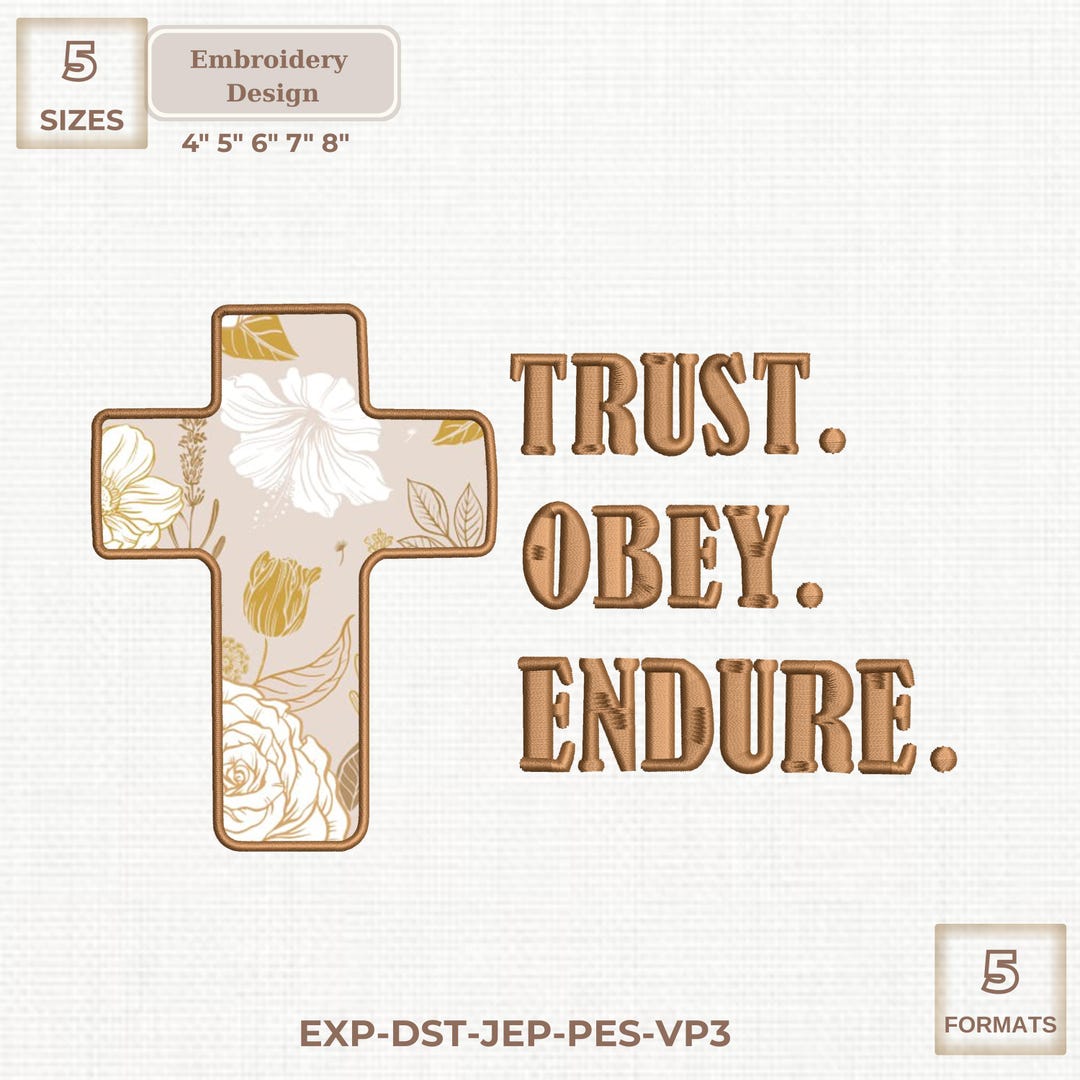 Christian Cross Applique Embroidery, Trust Obey Endure Quote, Faith ...