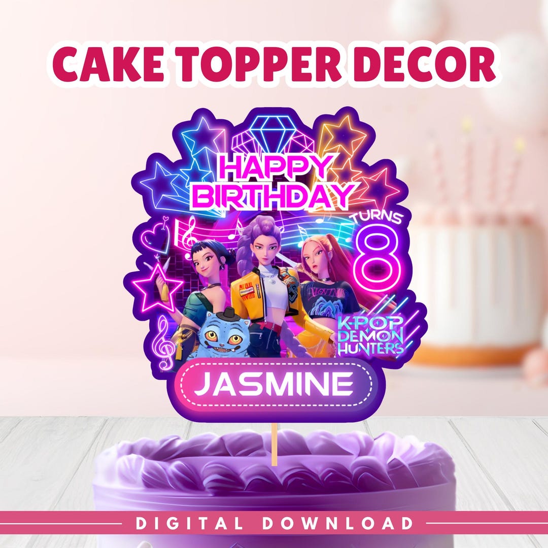 Editable Kpop Demon Hunters Cake Topper, Huntrix Kpop Birthday Toppers ...