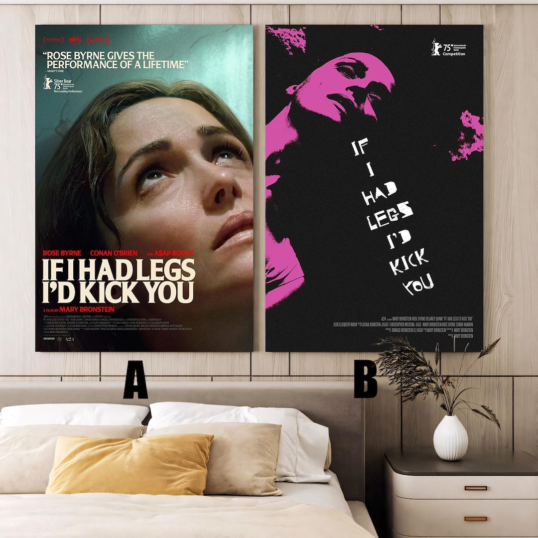 If I Had Legs I'd Kick You (2025) Movie Poster,frameless Canvas Posters ...