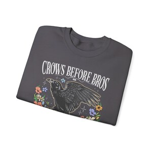 Crows Before Bros Black Sweatshirt Fun Crow Stuff Crow Humor Fun Crow ...