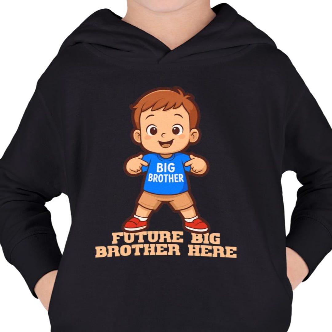 Toddler Big Brother Announcement Sweatshirt: Future Big Brother Hoodie ...