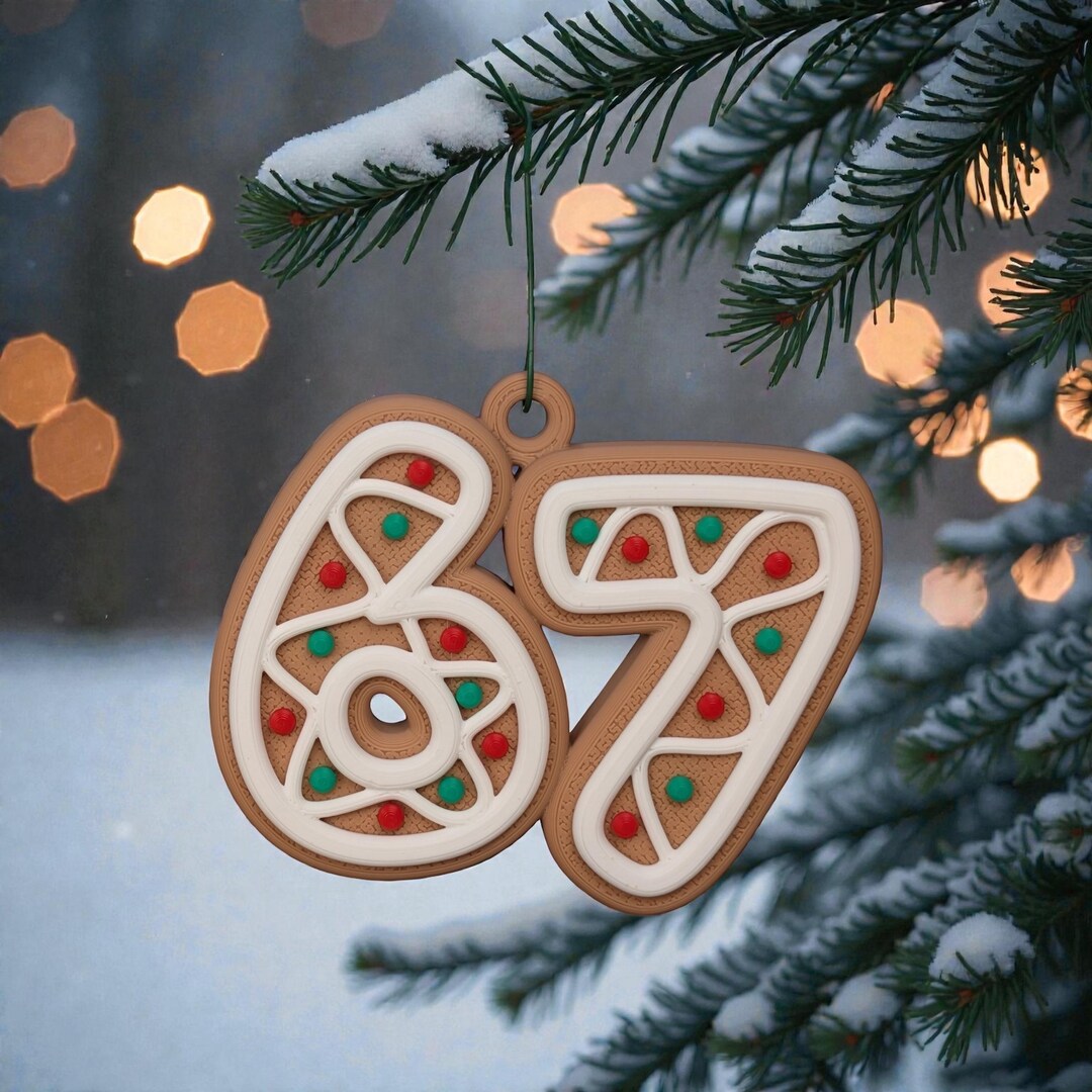 Gingerbread “67” Ornament. the Year of SIX SEVEN! - Etsy