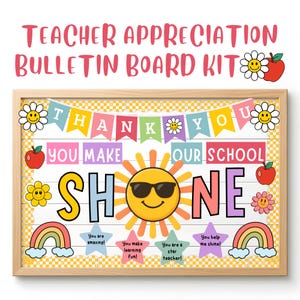 Teacher Appreciation Bulletin Board Kit, You Make Our School Shine ...