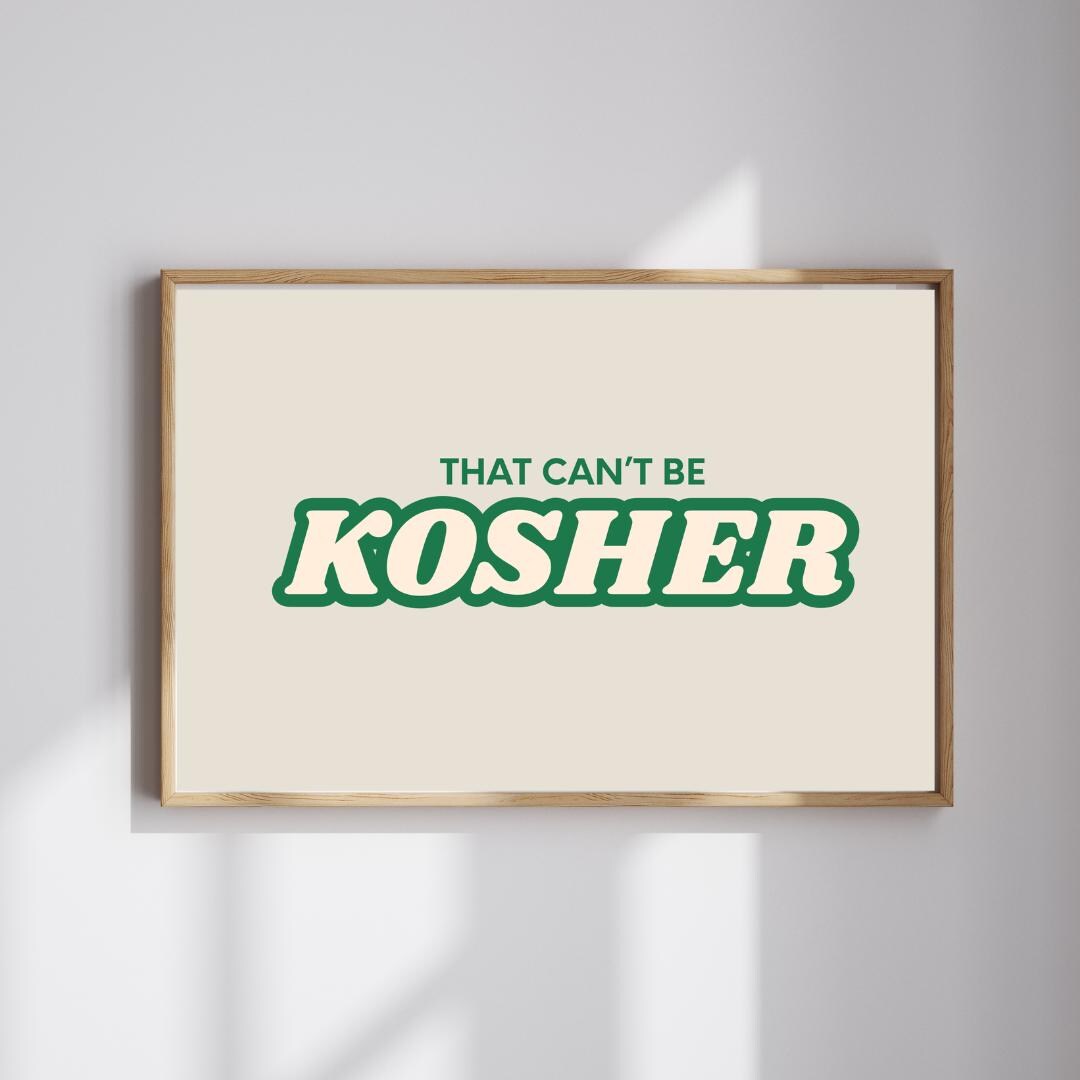 That Can't Be Kosher Quote Poster, Jewish Humor Art Print - Etsy