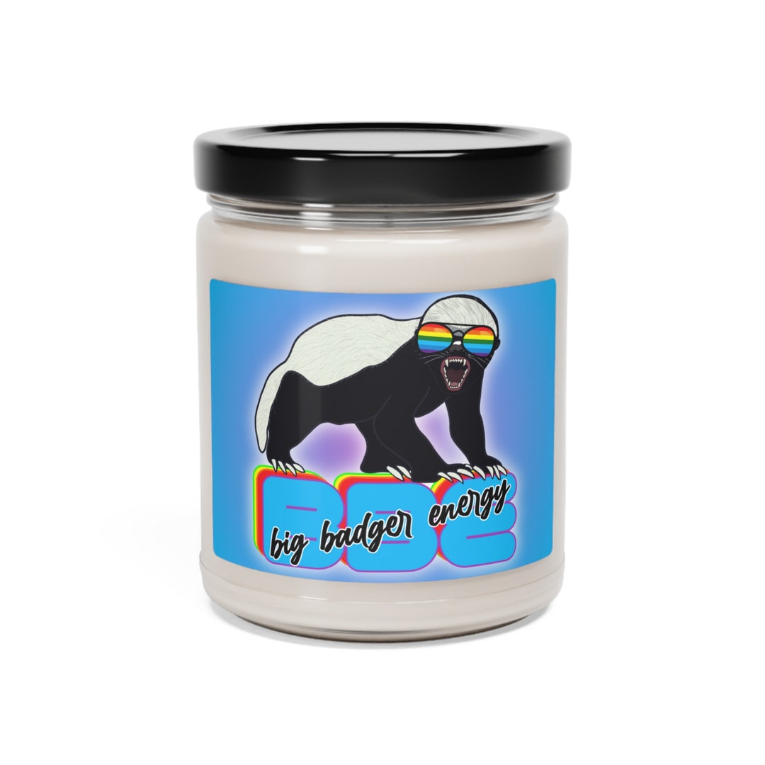 Smells Like Big Badger Energy Candle Gift for BFF Scented Soy Candle ...