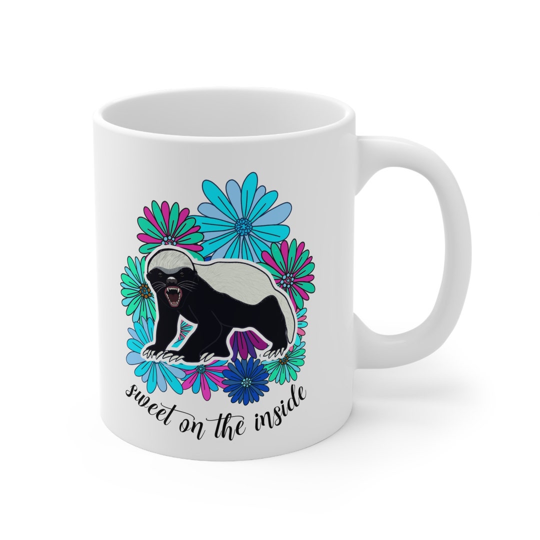 Honey Badger Sweet on the Inside Funny Flower Ceramic Mug 11oz - Etsy