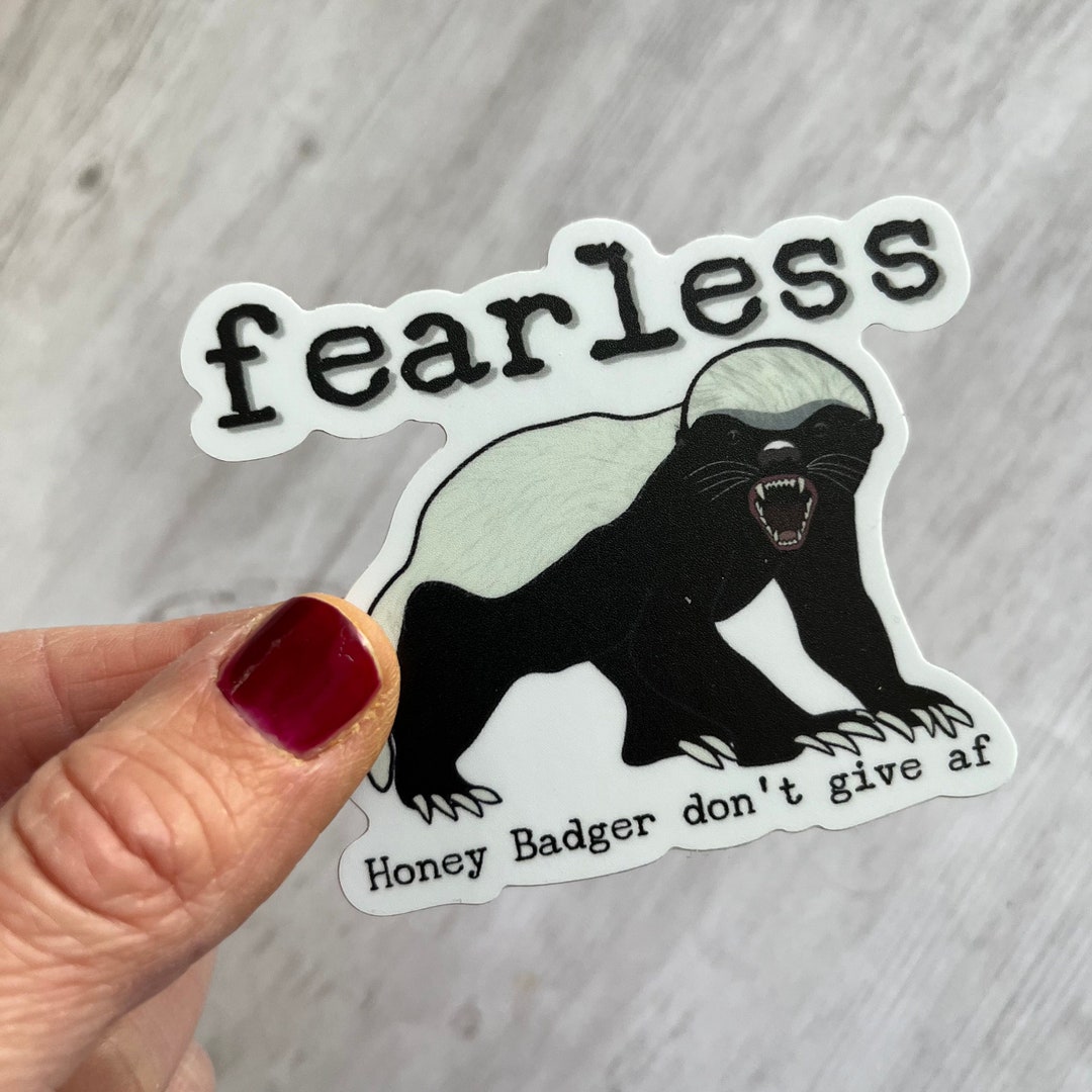 Honey Badger Don't Care Sticker for Laptop or Water Bottle ~ FEARLESS ...