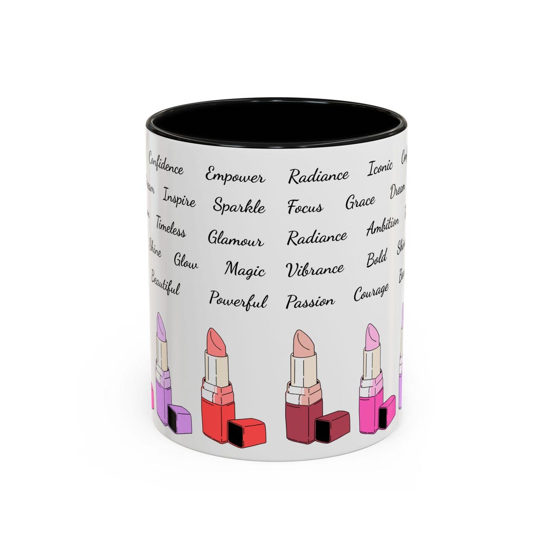 Motivational Words and Lipstick Pattern Coffee Mug for Makeup Artist or ...