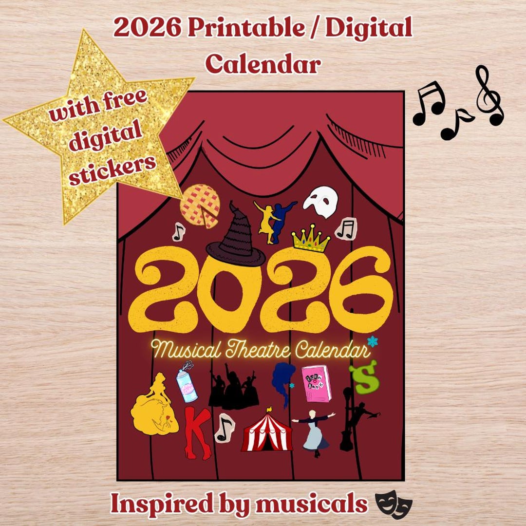 Printable 2026 Calendar Musical Theatre With Free Stickers Digital ...