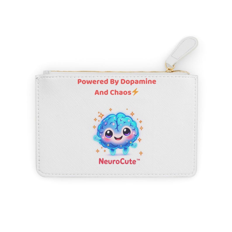Cute Mini Clutch Bag - Powered by Dopamine and Chaos, Neurocute Pouch ...