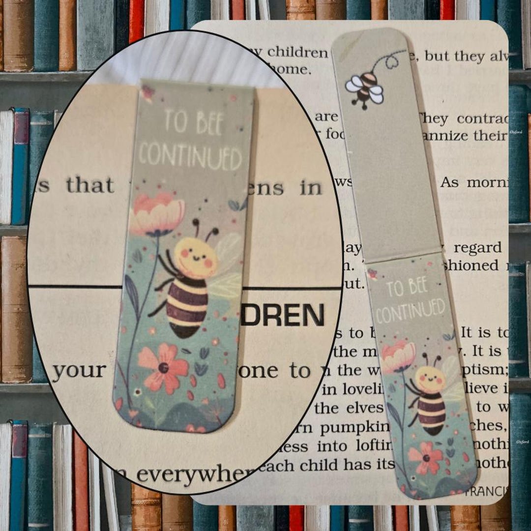 Bookmark - Magnetic Bookmark - to Bee Continued - Etsy