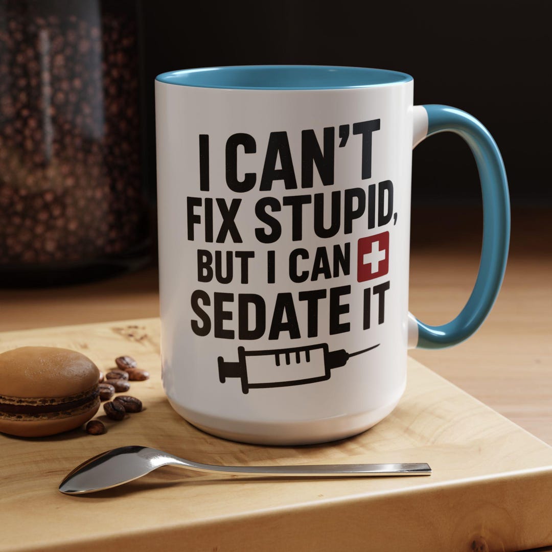 Humorous Coffee Mug | Medical Humor, Nurse Gift, Doctor Coffee Cup ...