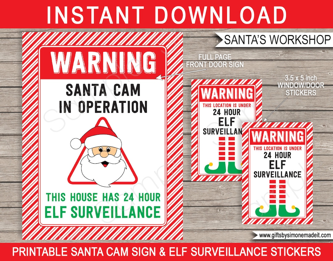 Santa Surveillance Warning Sign & Elf Monitor Stickers Printable ...