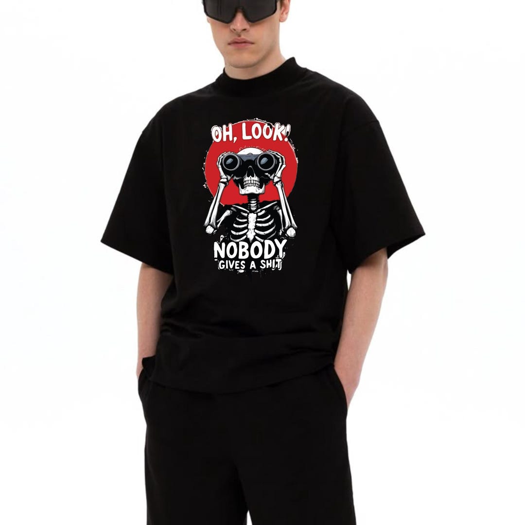 Sarcastic Skeleton Shirt – Funny Nobody Cares Graphic Tee - Etsy