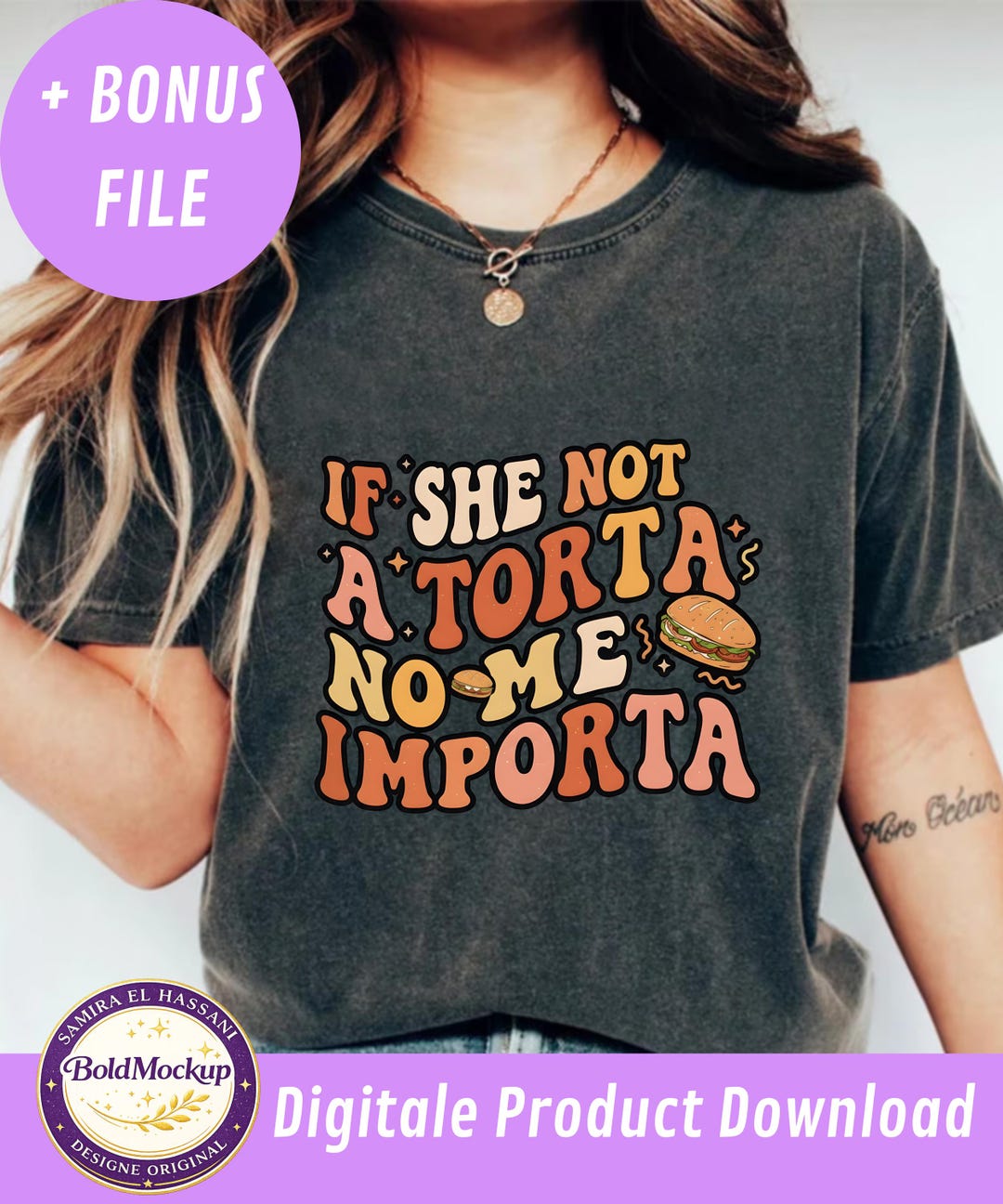 If She Not A Torta No Me Importa PNG: Funny Mexican Food Quote Png ...