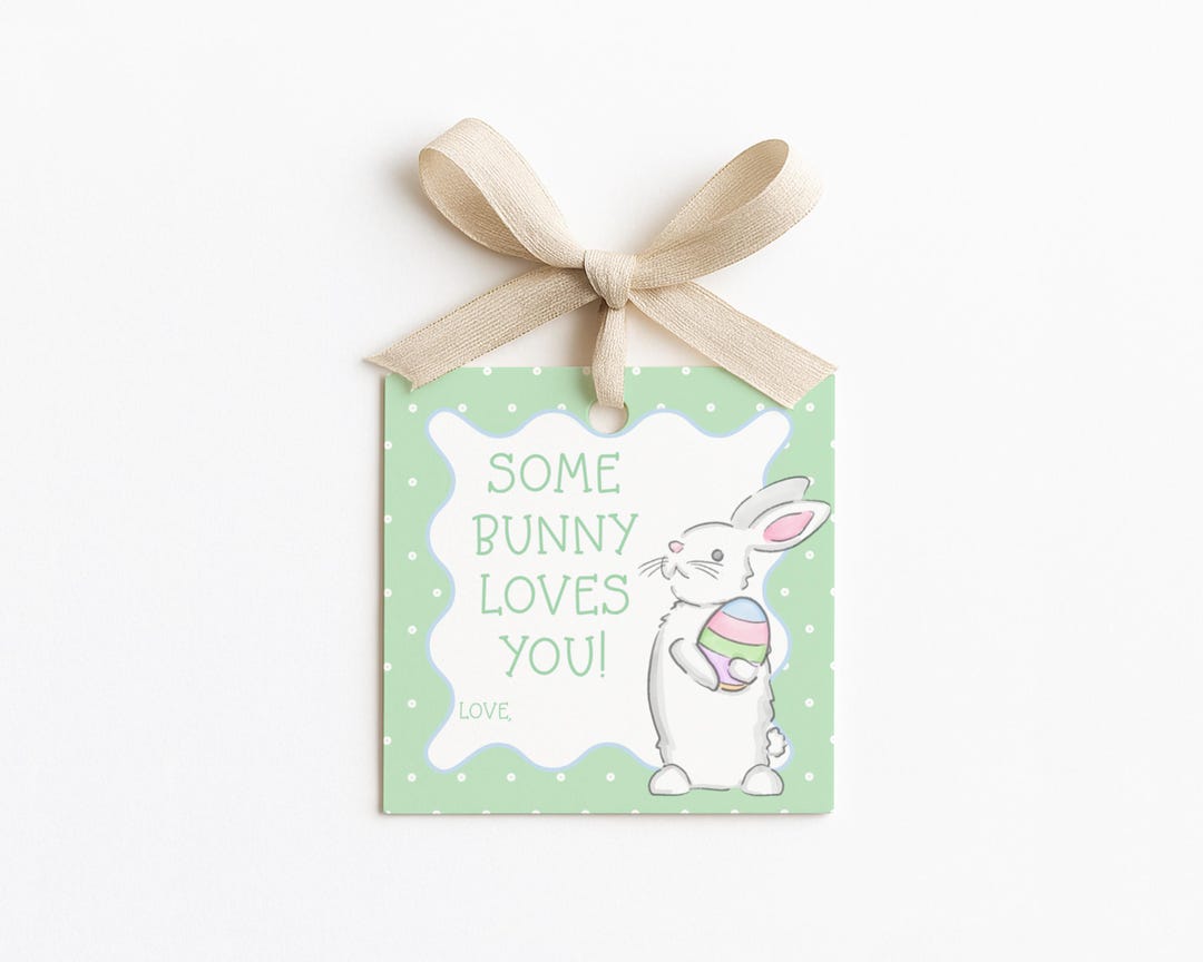 Some Bunny Loves You Gift Tag | Printable Easter Tag | Instant PDF ...