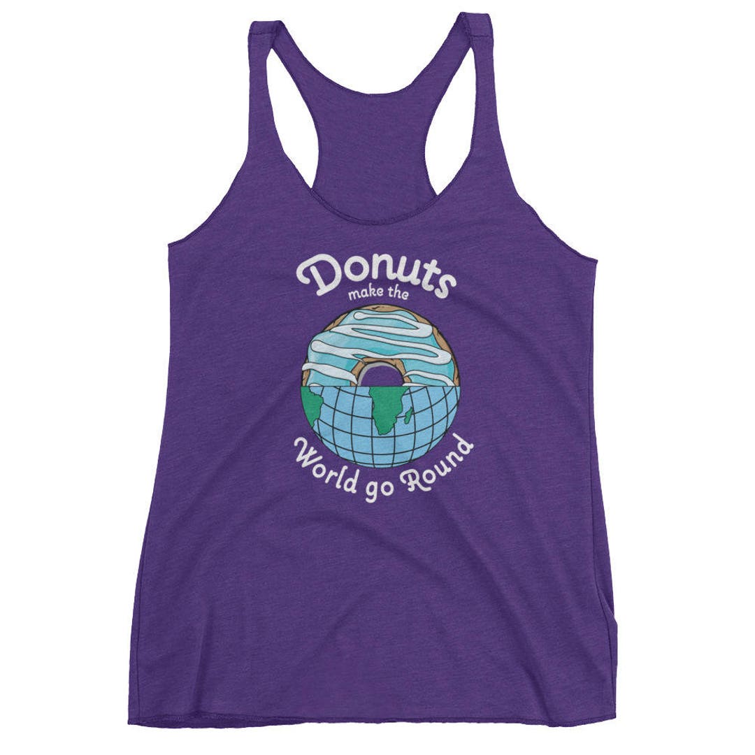 Donut Lover Women's Racerback Tank Top, Donuts Make the World Go Round ...