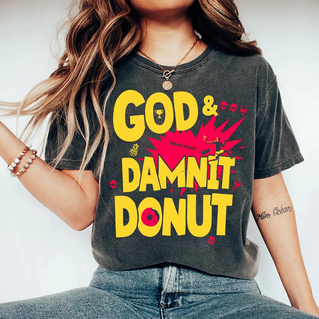 Dungeon Crawler Carl Shirt, Goddamnit Donut, Princess Donut, Mongo - Etsy