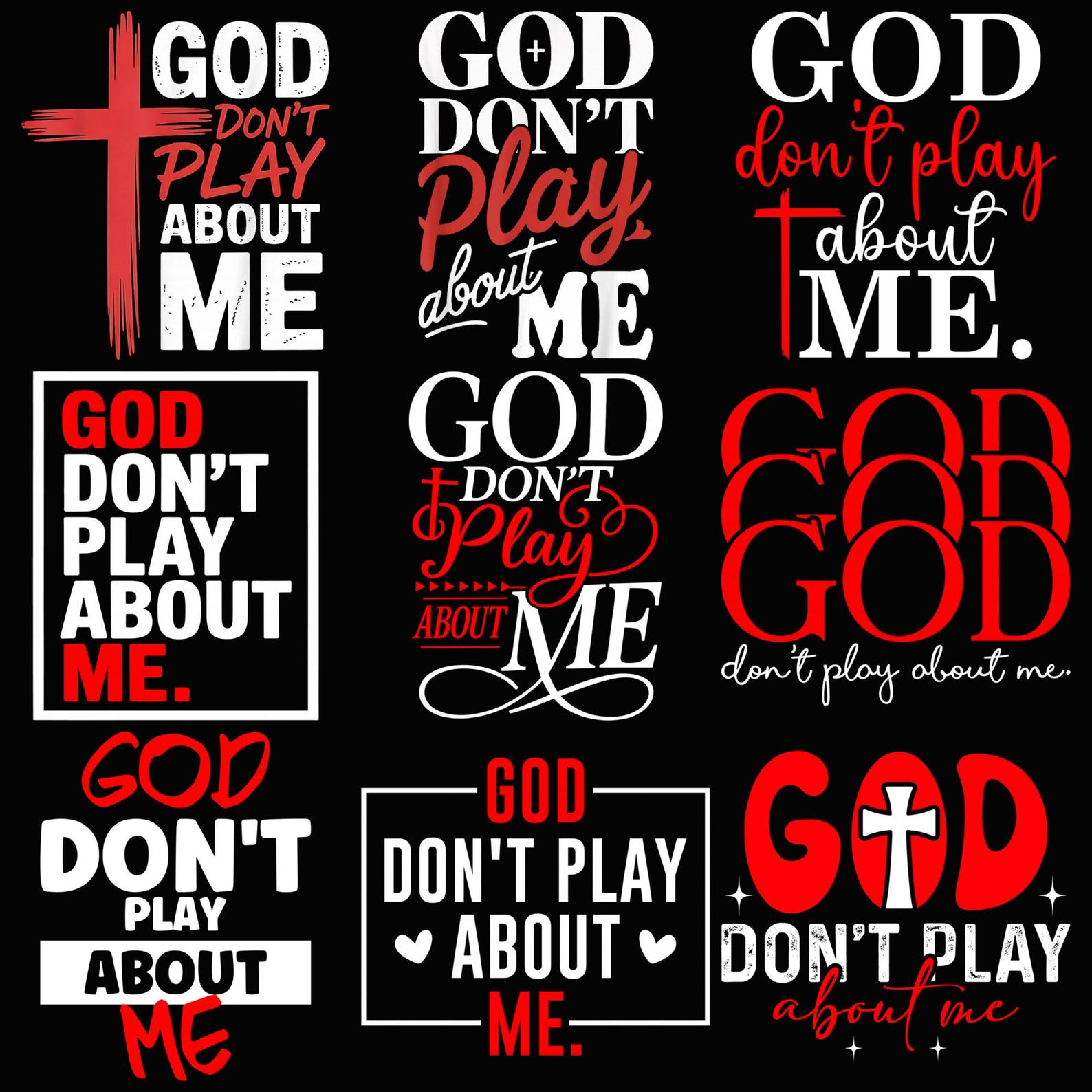 God Don’t Play About Me PNG Bundle, Christian Faith Quote Design,bold ...