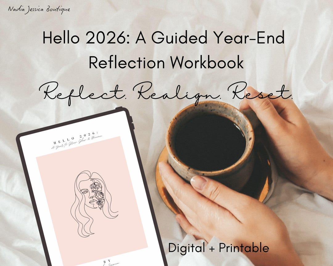 Hello 2026: A Year-end Reflection Workbook | Reset, Reflect and Realign ...