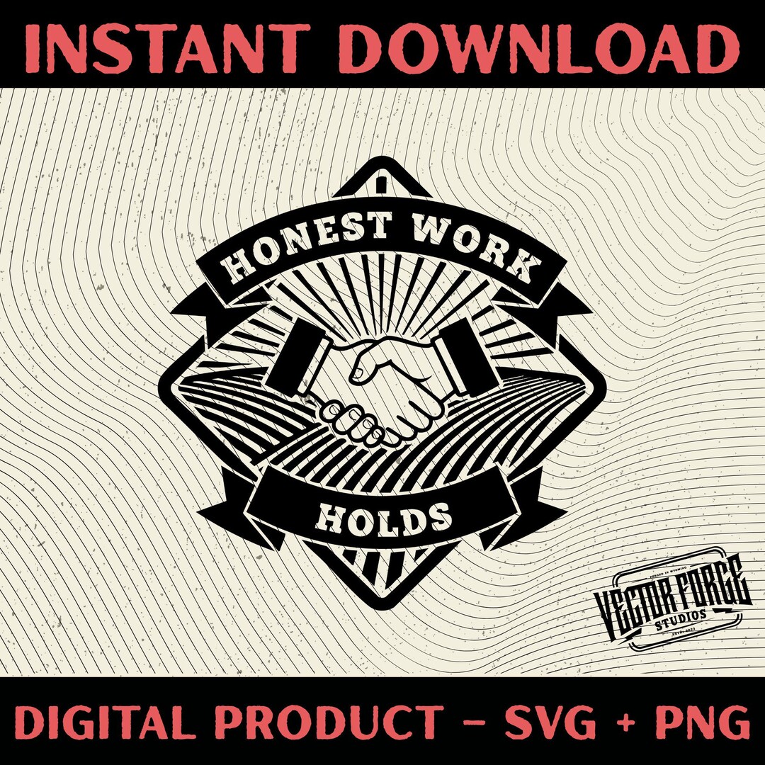 Honest Work Holds SVG Patch Design - Handshake Laborer File for CNC ...