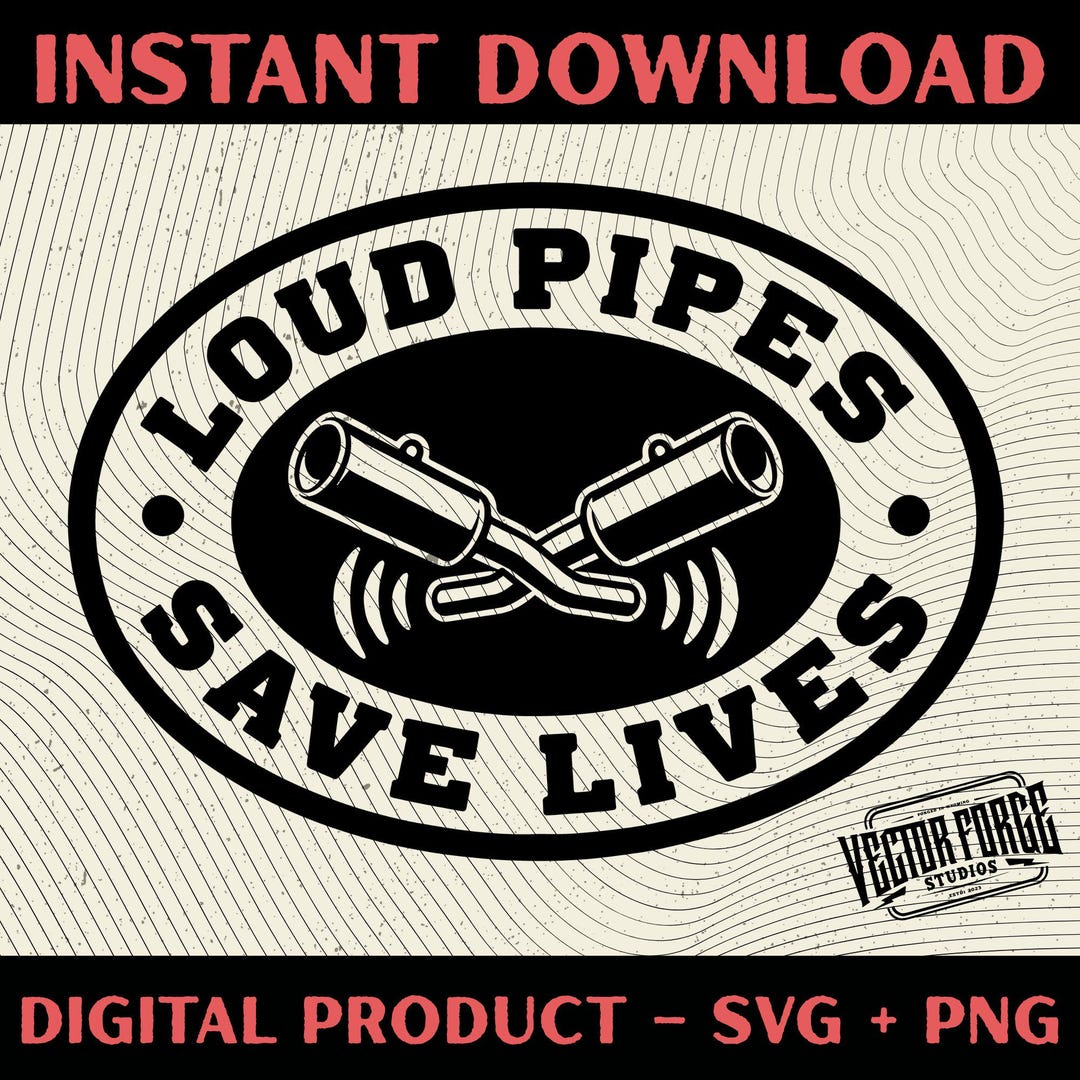 Loud Pipes Save Lives SVG, Biker Patch Design (digital Download) - Etsy