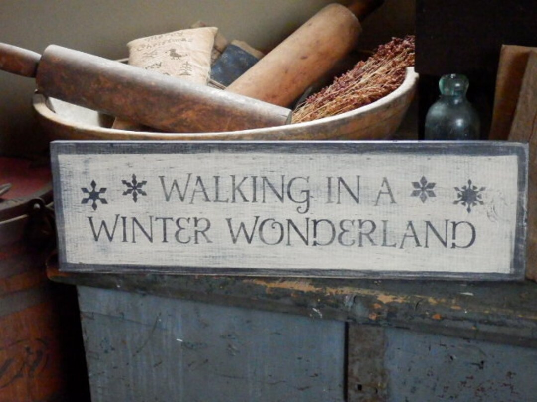 Primitive - Walking in A Winter Wonderland - Handpainted Distressed ...