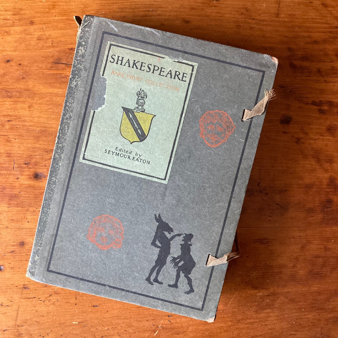 Shakespeare Rare Print Collection, Edited by Seymour Eaton, C. 1900 ...