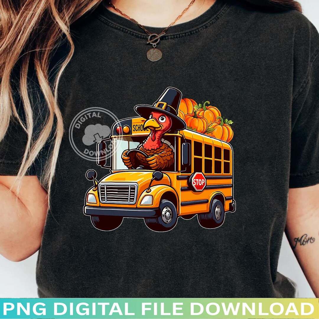 Turkey Bus Driver PNG, Funny Fall School Design, Cozy Thanksgiving ...