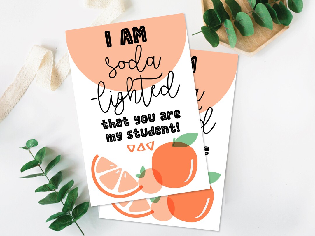 Soda Student Back to School Tag Printable, I Am Soda-lighted That You ...